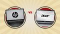 PC Portable Acer ou HP: Quelle marque choisir ? (Guide)